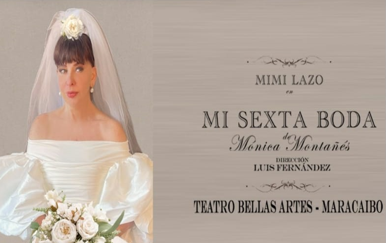 Mimi Lazo vuelve con su Sexta Boda al Teatro Bellas Artes en Maracaibo