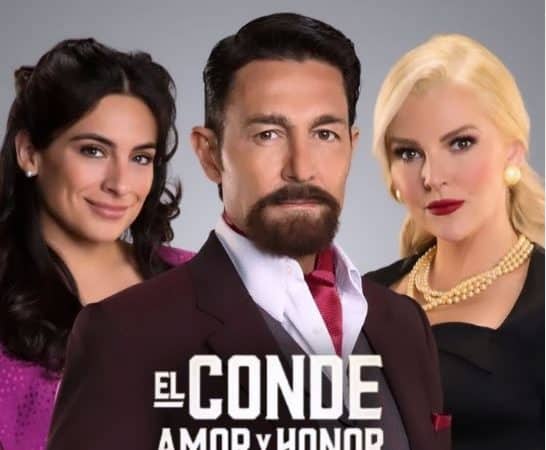 Estrenarán telenovela El Conde el primero de julio